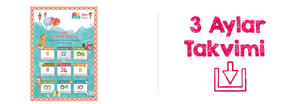 3 Aylar Takvimi | Son Peygamber Çocuk Sayfası